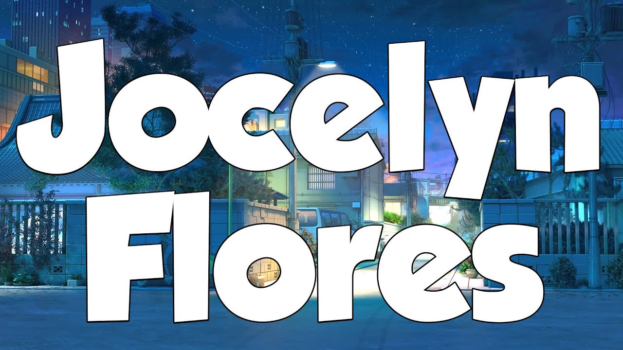 Jocelyn Flores - XXXTentacion (Lyrics) ( MIX LYRICS ) - YouTube