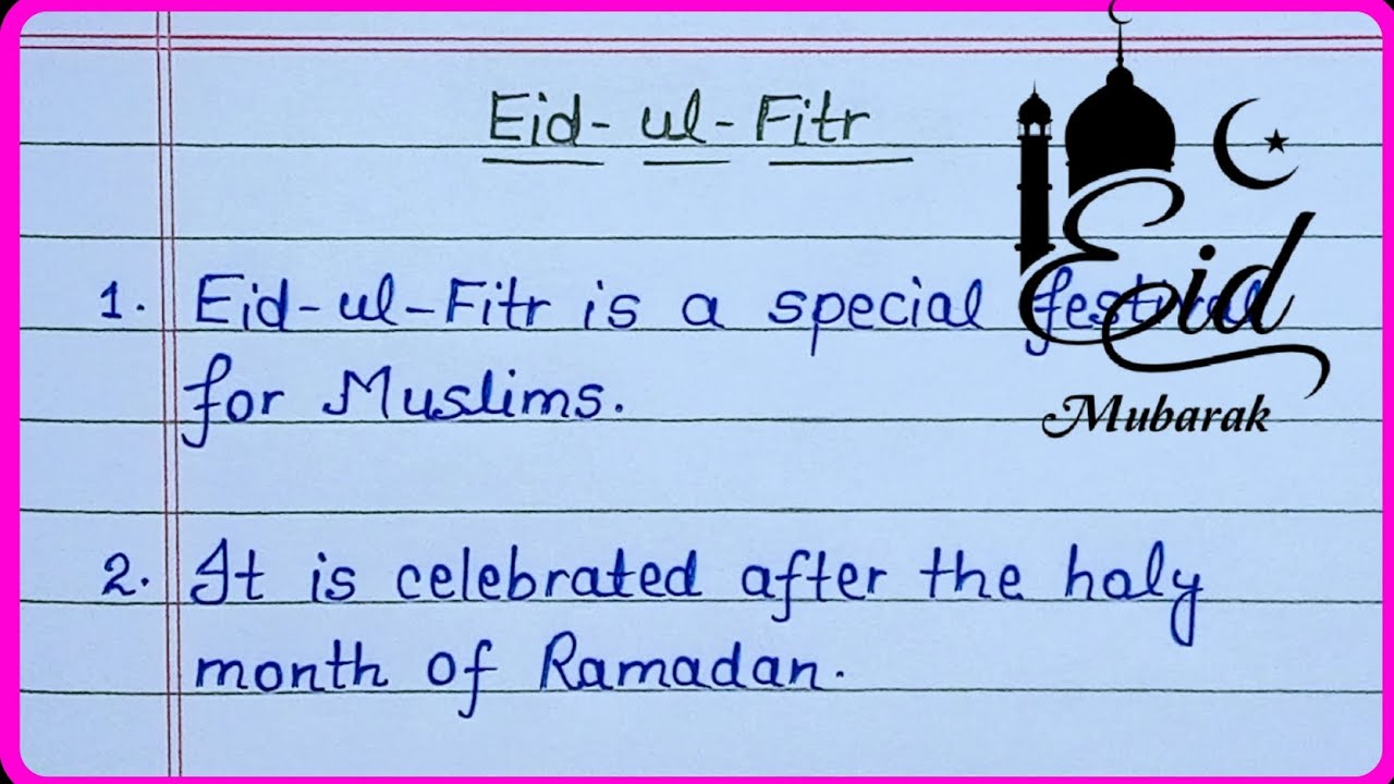 Eid -ul- Fitr essay in english//10 lines essay on eid in english//eid ...