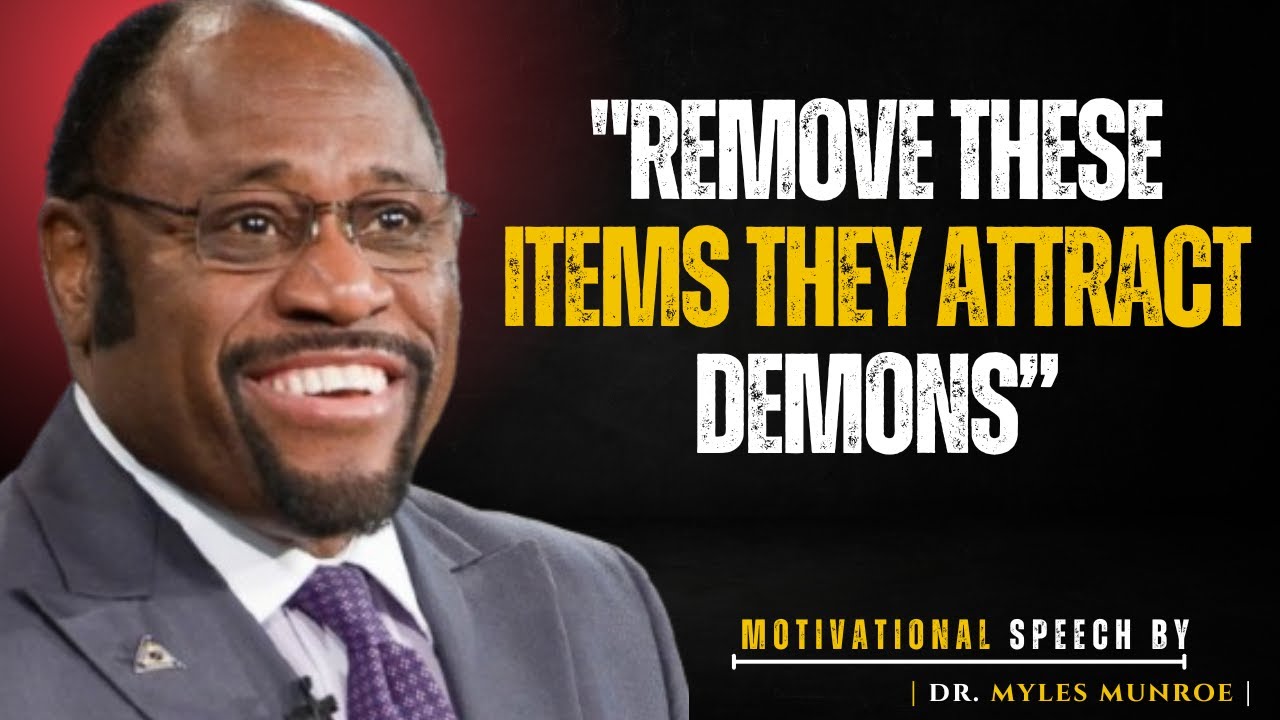 "REMOVE THESE ITEMS THEY Attract Demons" Speech by DR. Myles Munreo | # ...