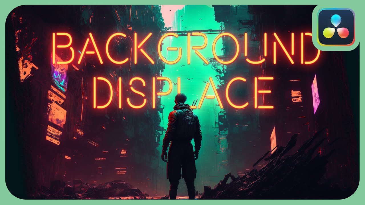 Background Displace Effect | DaVinci Resolve 18 | - YouTube