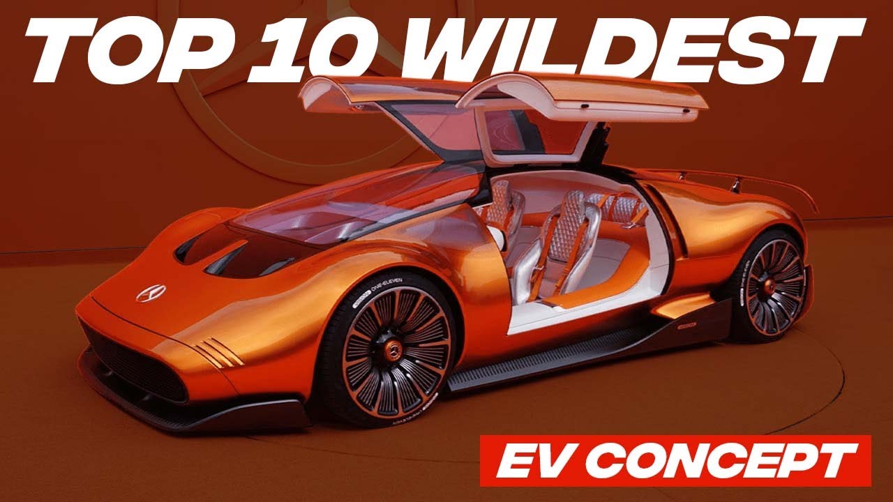 Top 10 Wildest Electric Concept Cars in The World - YouTube