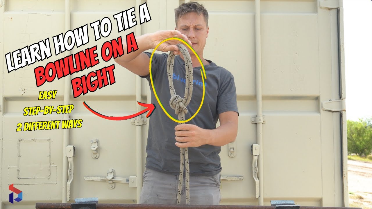 Learn To Tie A Bowline On A Bight! (2 Different Ways) - YouTube