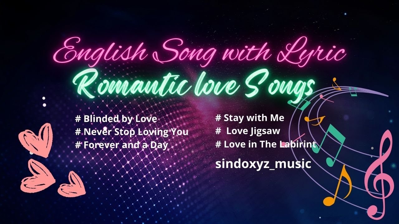 romantic-love-songs-english-song-with-lyric-love-music-album-2024