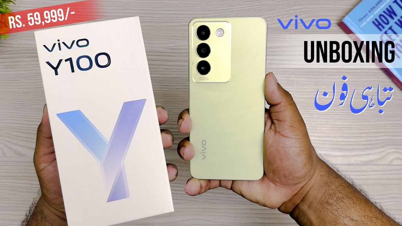 Vivo Y100 Unboxing in Pakistan in Rs.60,000 - Vivo Y100 Price in ...