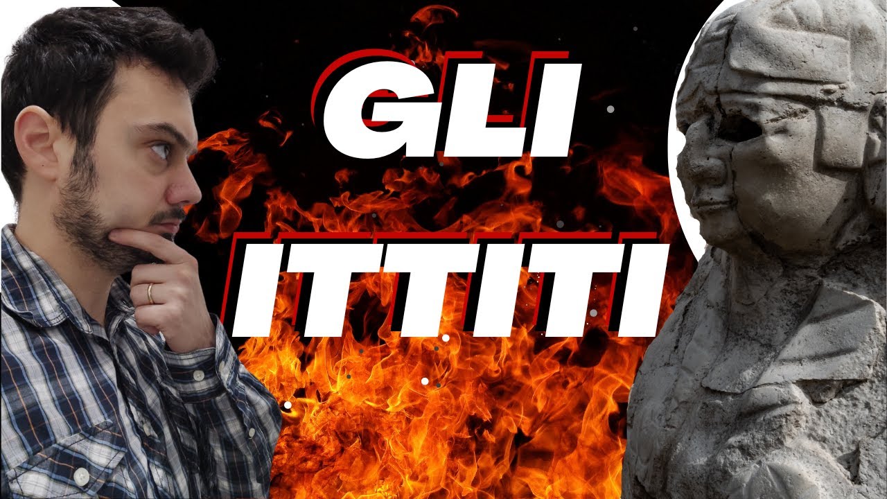 La civiltà degli Ittiti - La storia spiegata FACILE - YouTube