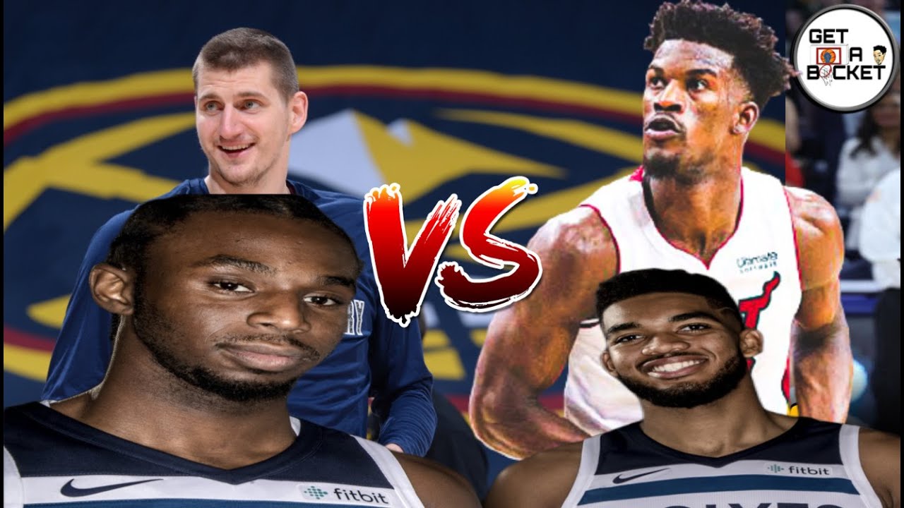 KAT & Jimmy vs Jokic & Wiggins | Karl Anthony Towns | Jimmy Butler ...