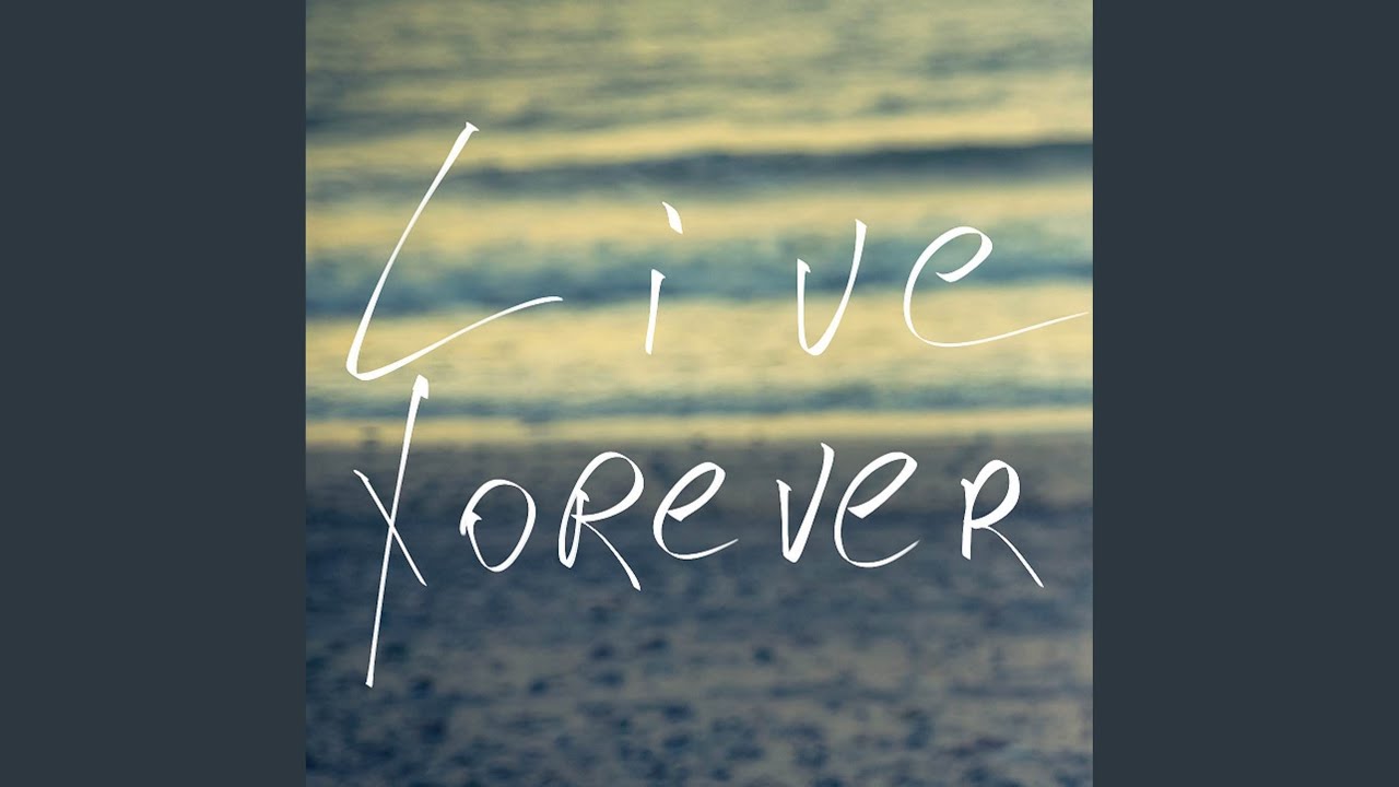 Live Forever (Cover) - YouTube