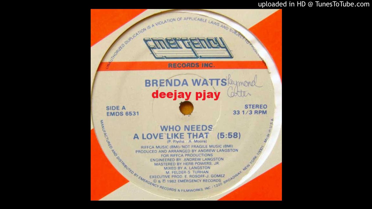 Brenda Watts - Who Needs A Love Like That - YouTube
