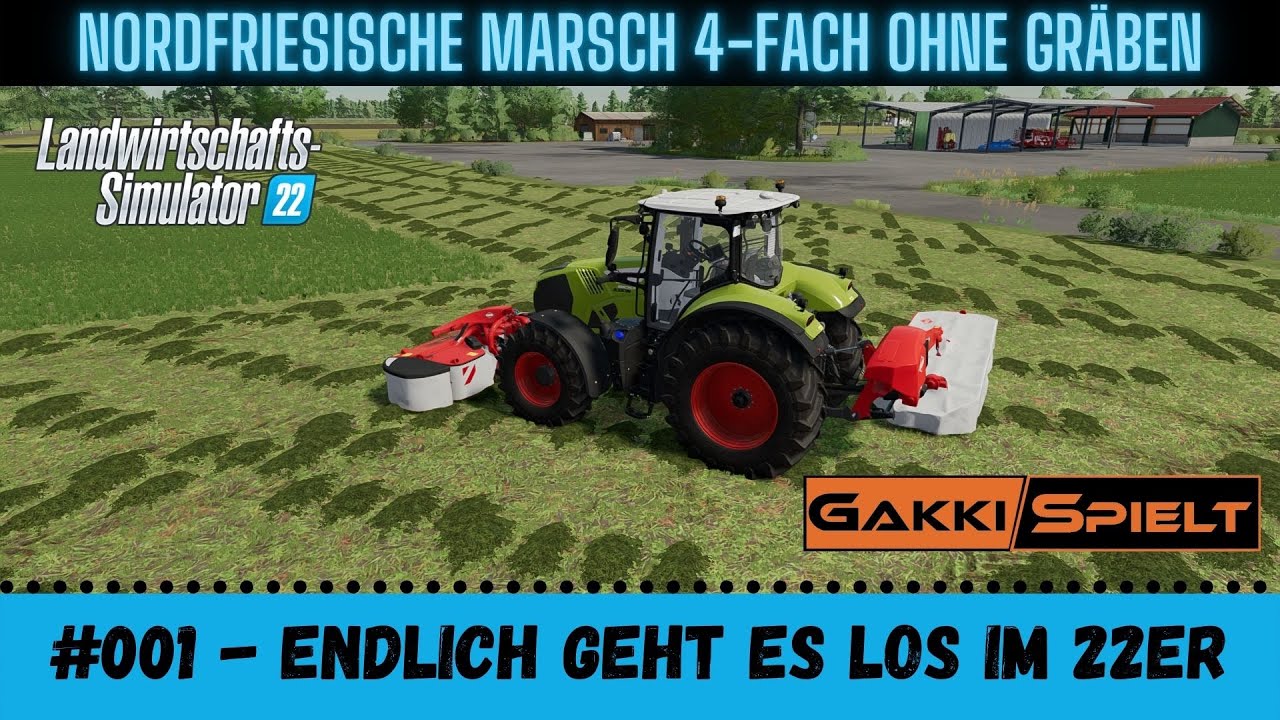 LS22 - NF Marsch 001 - Endlich geht's los im 22er - Let's Play [HD ...