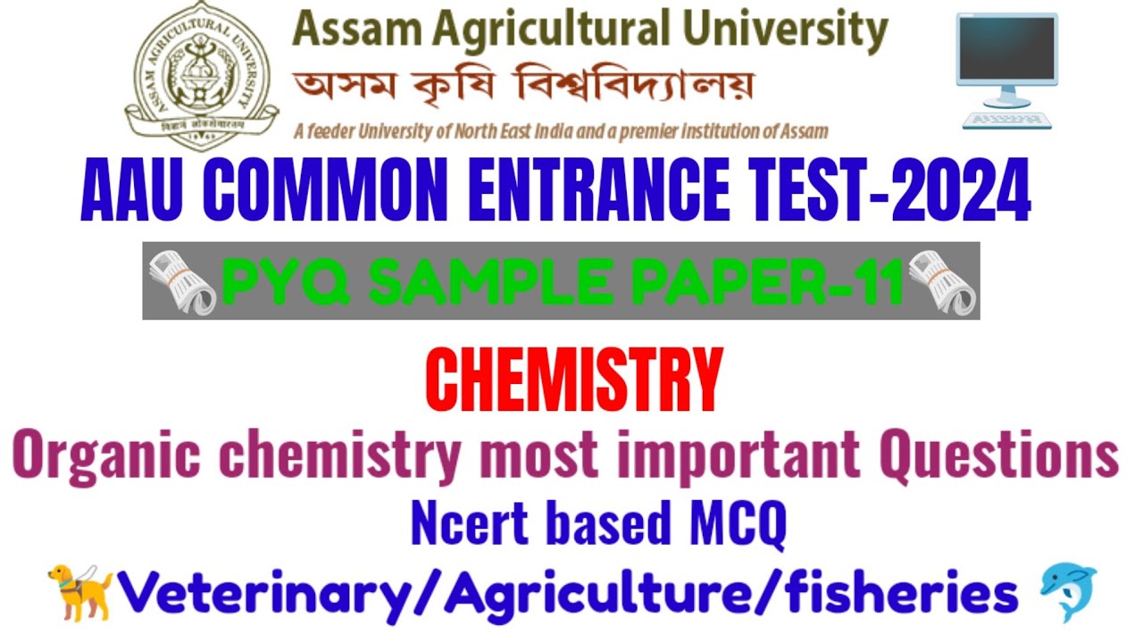 Aau cetug 2024 PYQ Sample paper 11 Organic chemistry most important ...