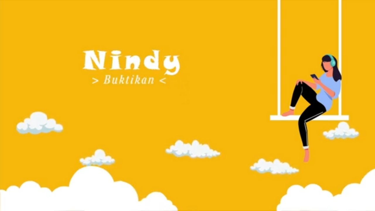 Nindy - Buktikan (Official Lyric Video) - YouTube
