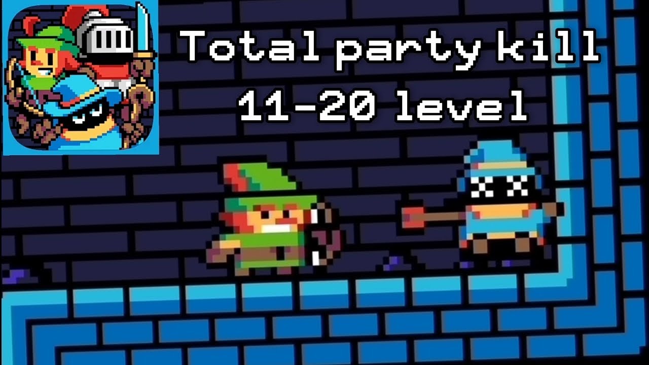 Total party kill 11-20 level прохождение (Mr nogo-nogo) #totalpartykill ...