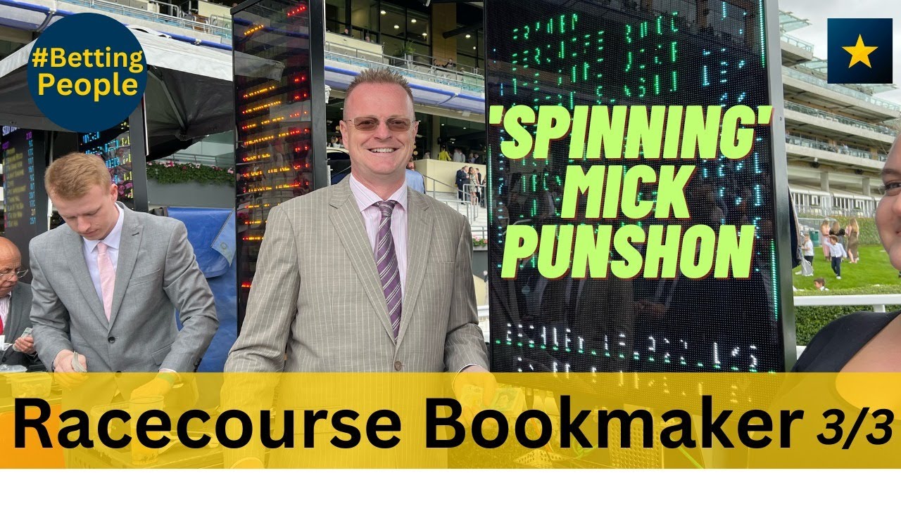 #BettingPeople Interview SPINNING MICK PUNSHON Racecourse Bookmaker 3/3 ...