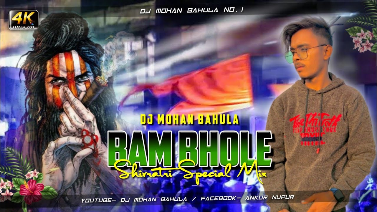 Bam Bhole Bam bam || Mahashivratri Special 🔥|| Sing Bajna Mix 🏻|| Dj ...