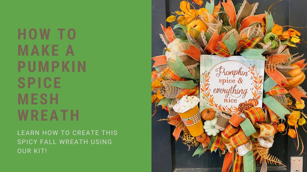 How to Make a Pumpkin Spice Fall Mesh Wreath - YouTube