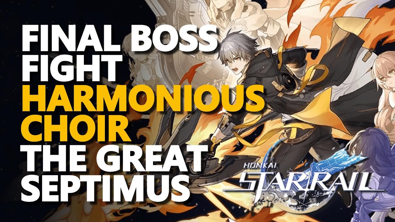 Harmonious Choir the Great Septimus Full Final Boss Fight Honkai Star Rail - YouTube