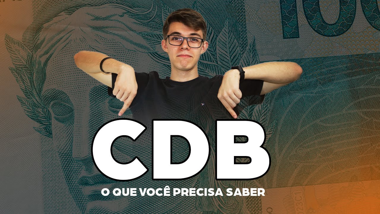 O que é CDB ? | Entenda de uma vez !!! - YouTube