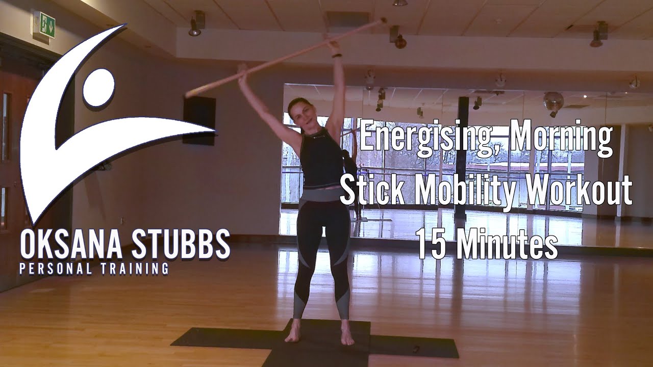 Morning Stick Mobility Session | 15 Minutes - YouTube