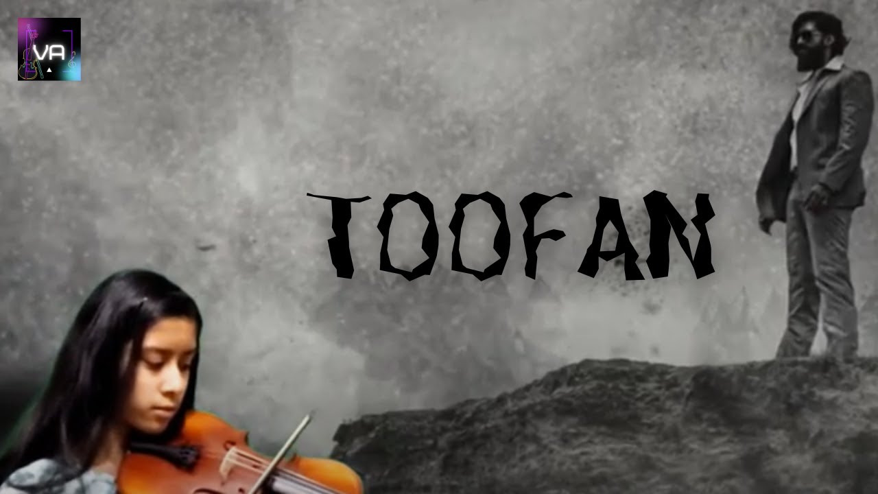 Toofan - KGF Chapter 2 Violin Cover # Toofan #KGF2 - YouTube