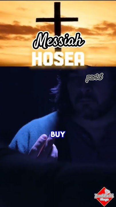 Jesus in the Book of Hosea part 6 (Gospel in every single Book series ...