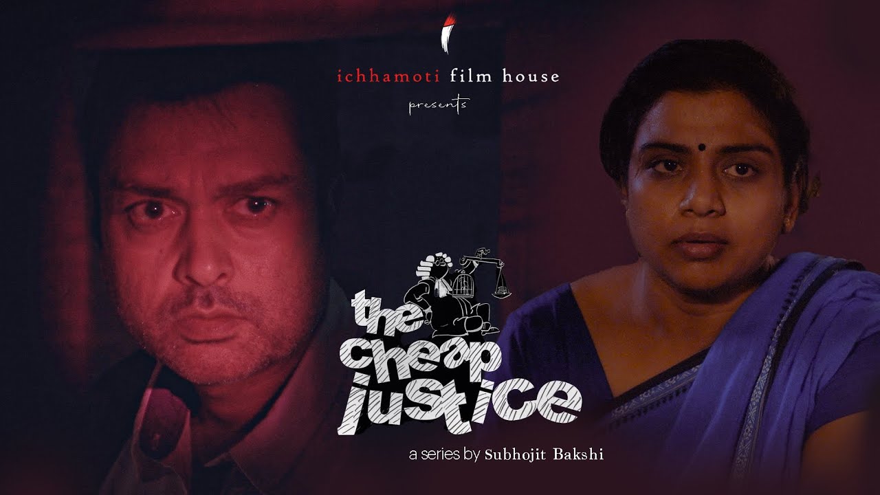 Episode- 2 | Khabi Ki Jhanje More Jabi | The Cheap Justice | Web Series ...