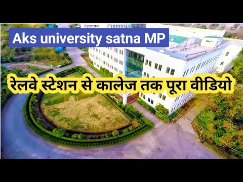 Aks University satna mp vlog|aks satna blog|aks University satna|satna blog|satna college - YouTube