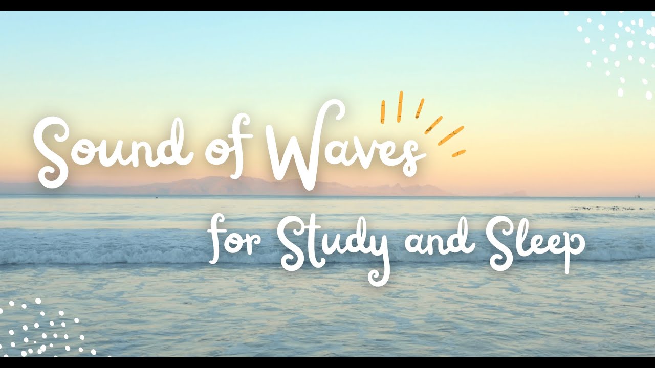 1 Hour Relaxing Sound of Waves for Studying / Sleeping - YouTube