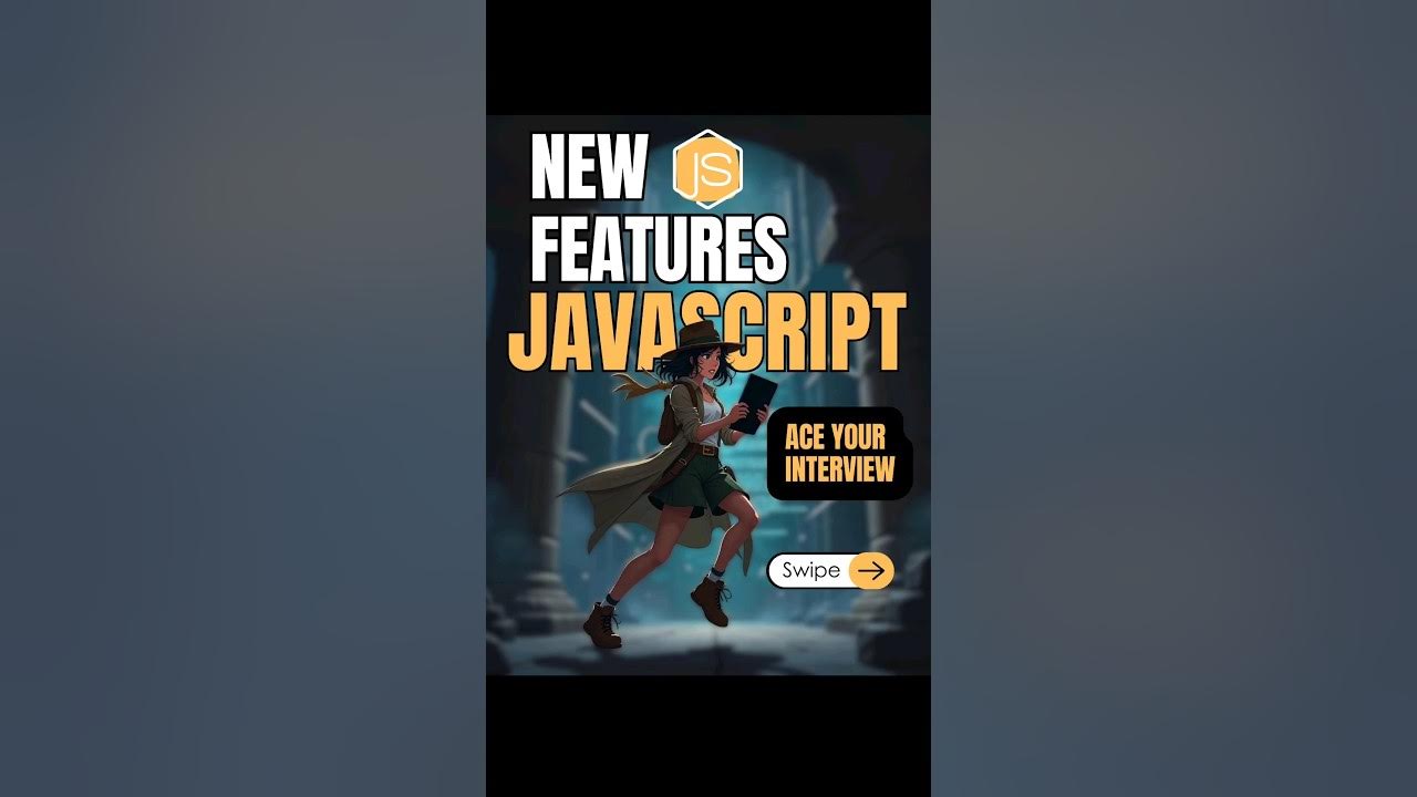 10 New Javascript Features That Will Help In Interview Js Coding Interviews Features Yt