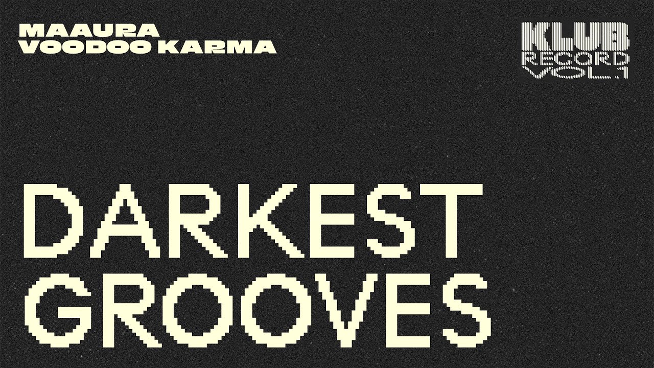 MAAURA, VOODOO KARMA - DARKEST GROOVES - YouTube
