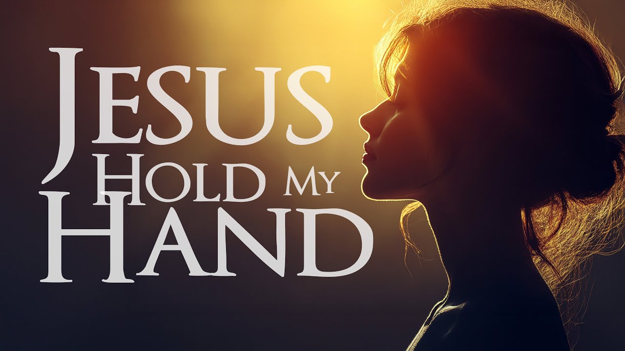 JESUS, HOLD MY HANDS | Soul-Stirring Gospel Song - YouTube