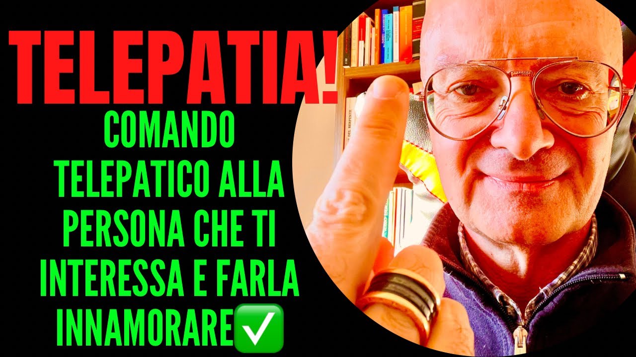 TELEPATIA 💯% 🧲PER MANDARE UN COMANDO TELEPATICO ALLA PERSONA CHE TI ...