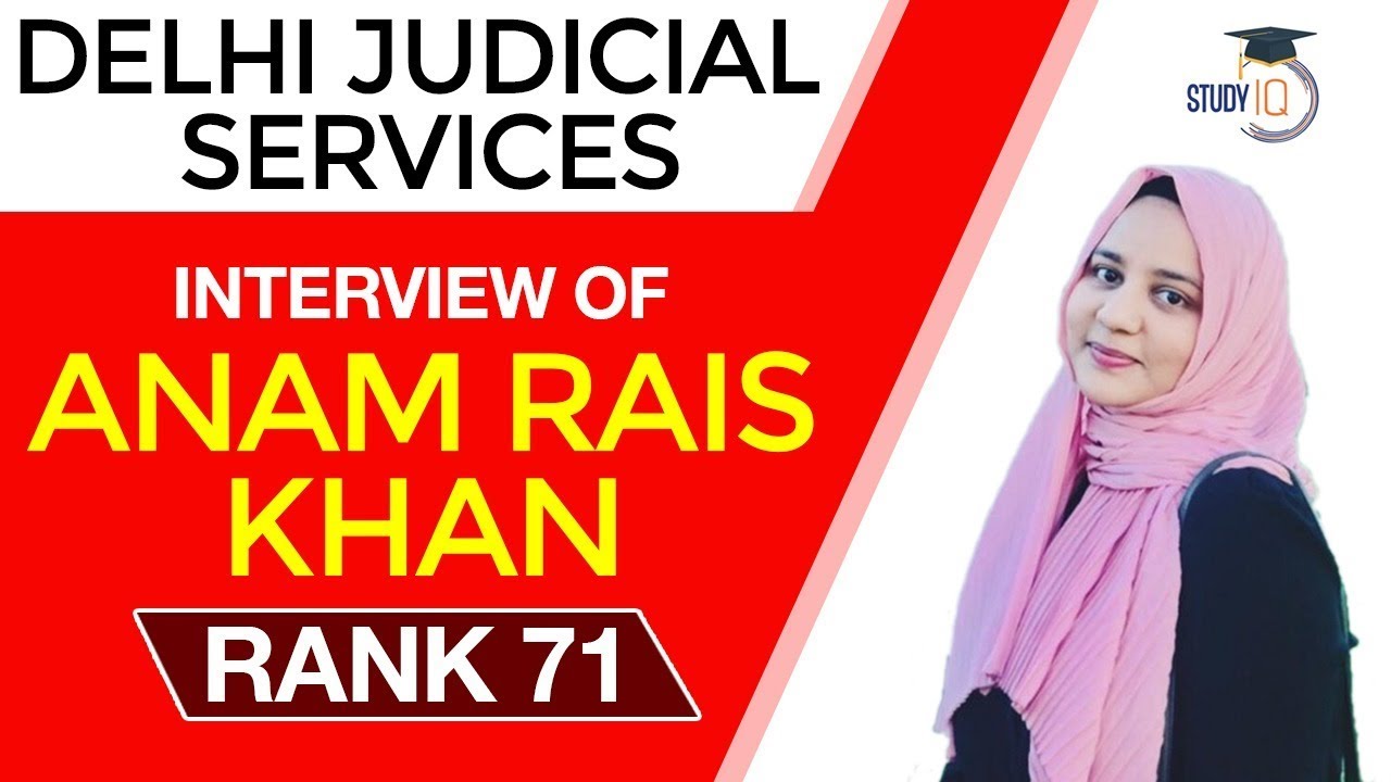 How to clear Delhi Judiciary Exam - Strategy by Topper Anam Khan AIR 71 ...