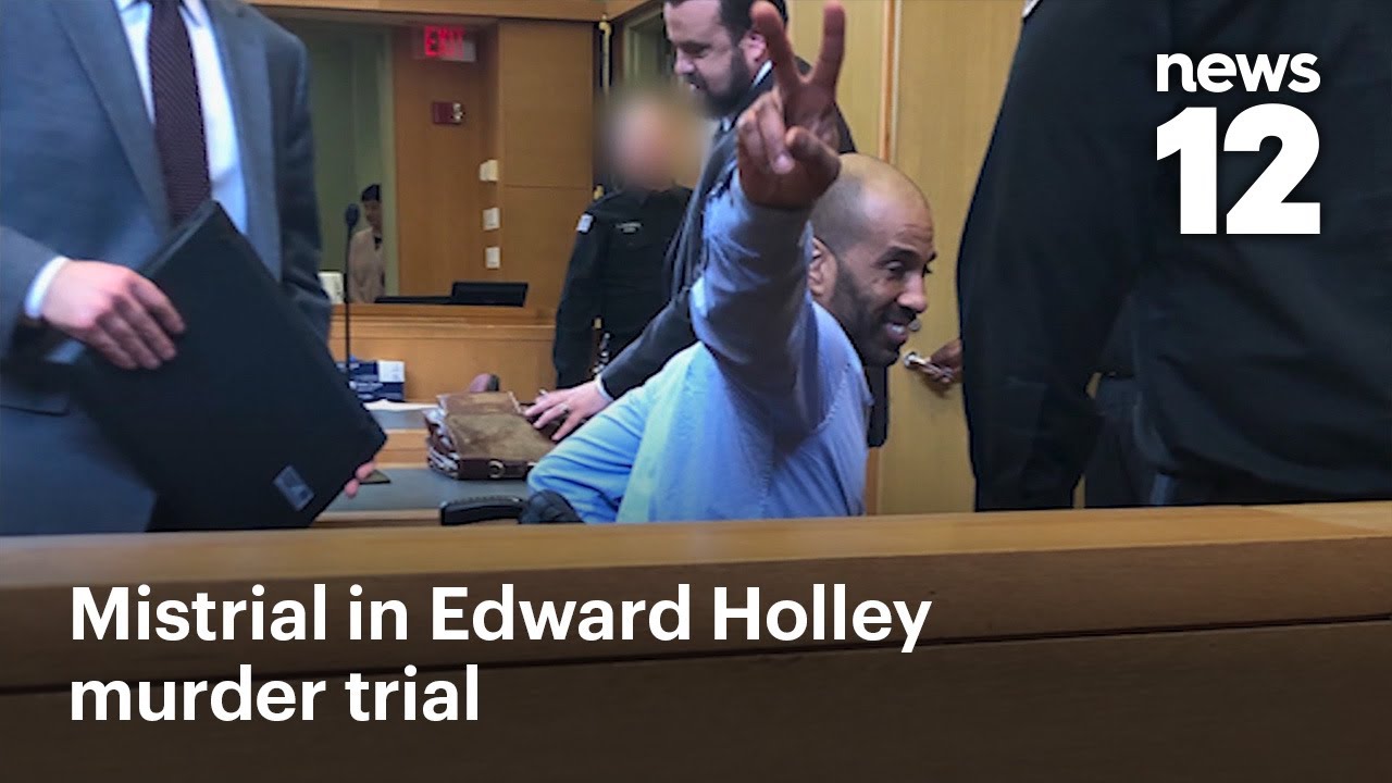Judge declares mistrial in Edward Holley murder trial after no ...