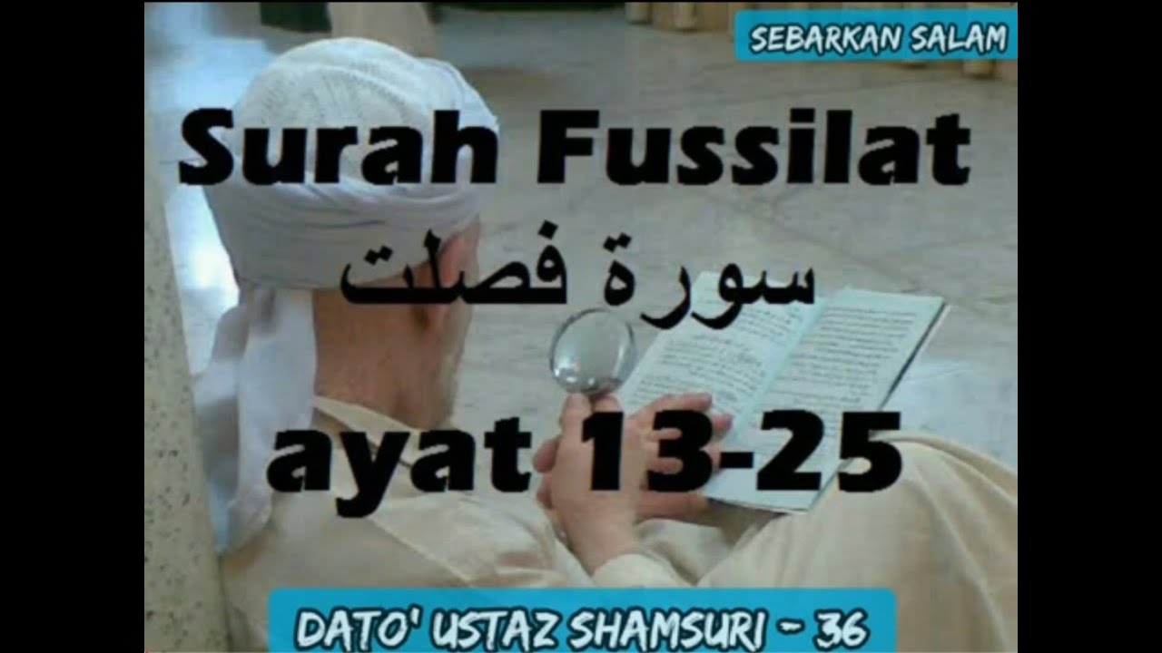 36 Dato Ustaz Shamsuri 2002 04 03 Surah Fussilat ayat 13 25