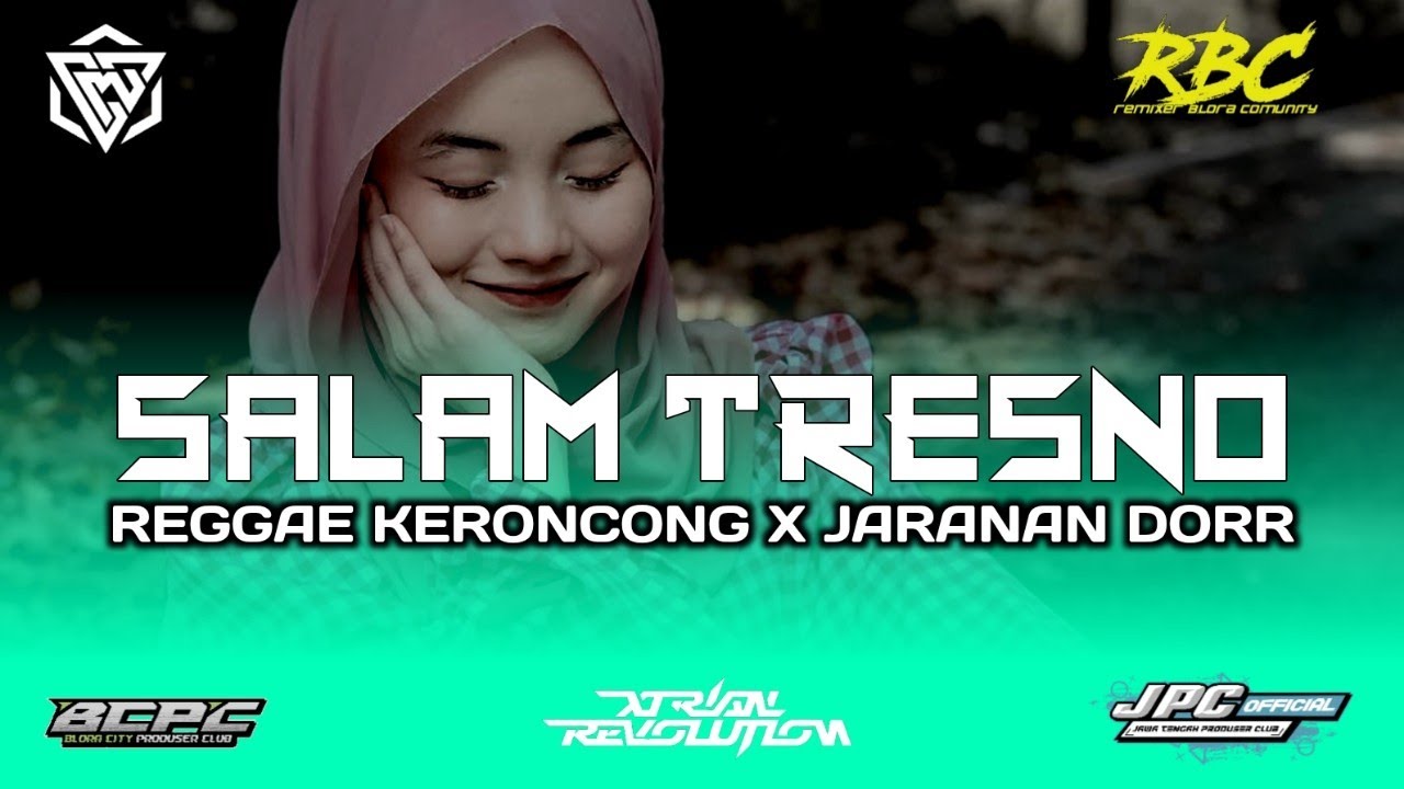 Dj Salam Tresno Slow Bass Reggae Keroncong Bwi Xjaranan Dorr Youtube