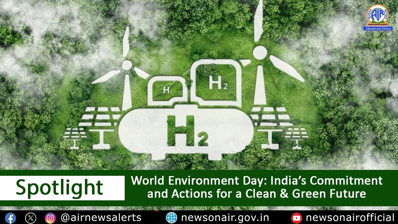 World Environment Day: India’s Commitment and Actions for a Clean and ...