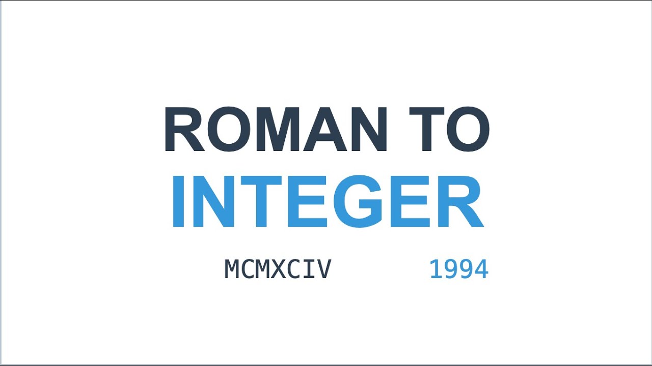 Roman To Integer In Python Leetcode 13 Youtube 8390