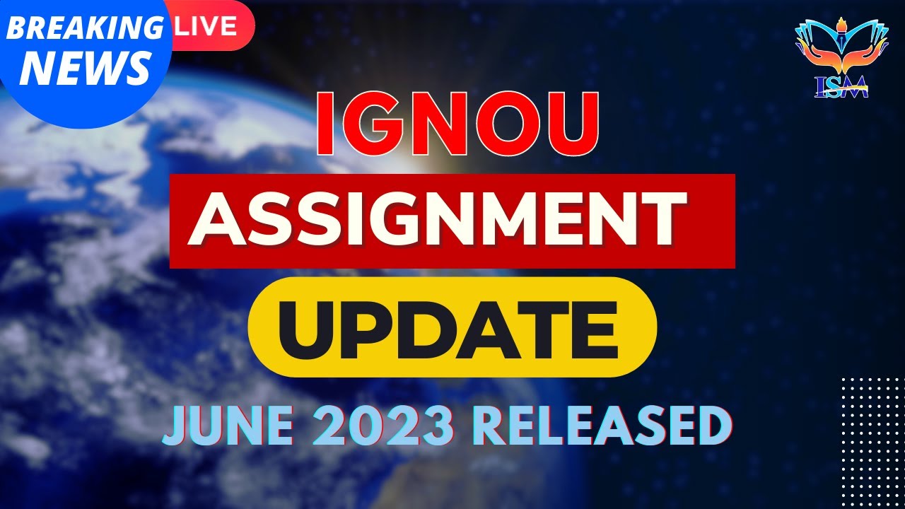 July 2023 Latest Assignment Question Paper आ गया हैं | IGNOU Assignment ...