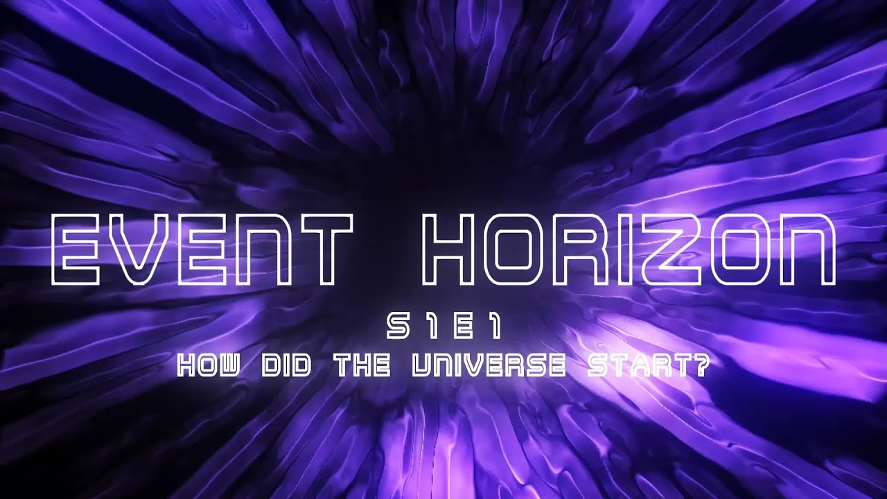 How DID The Universe Start S1 E1 YouTube how-did-the-universe-start-s1-e1-youtube
