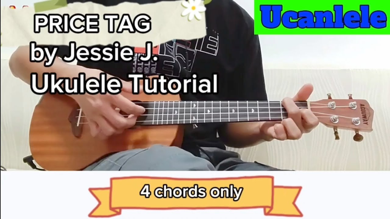 Price Tag by Jessie J. Ukulele Tutorial @UCanLele2023 - YouTube