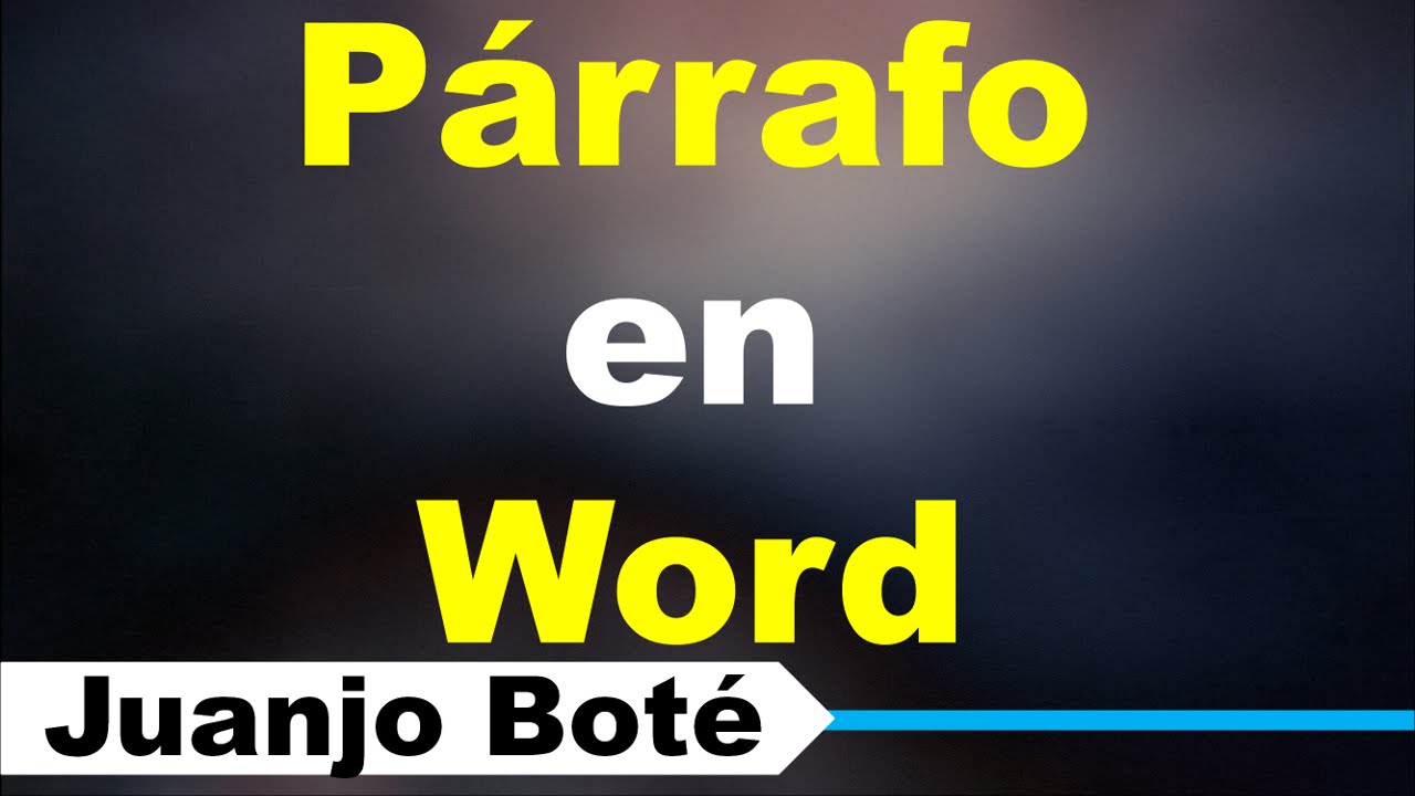 Parrafo en Word - Curso de Word - YouTube