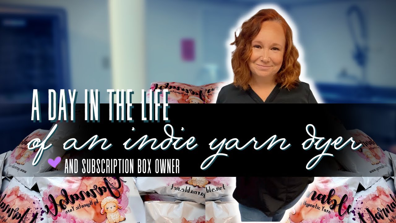 A Day In The Life of An Indie Yarn Dyer - Why Can I Never Order My ...