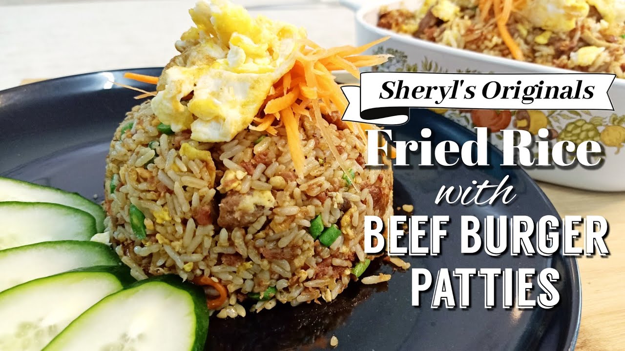 Fried Rice with Beef Burger Patties | Nasi Goreng Burger Lembu | 牛肉饼炒饭 ...