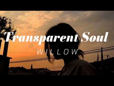 Transparent Soul - WILLOW feat. Travis Barker (tradução/legendado ...