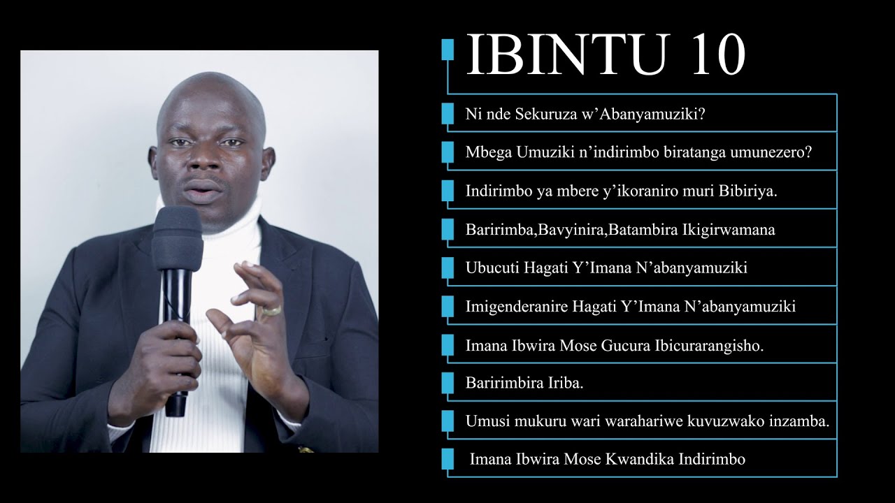 Ik.11// Ibintu 10 ibitabo vya Mose vyigisha Ku muziki n'indirimbo ...