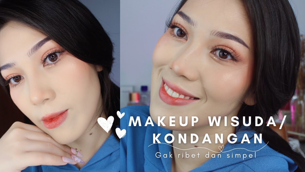 Tutorial Makeup Wisuda/Kondangan | Cepat dan mudah - YouTube