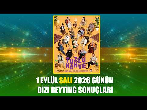 1 Eylül Salı Günün | Dizi Reyting Sonuçları | Bölüm 235