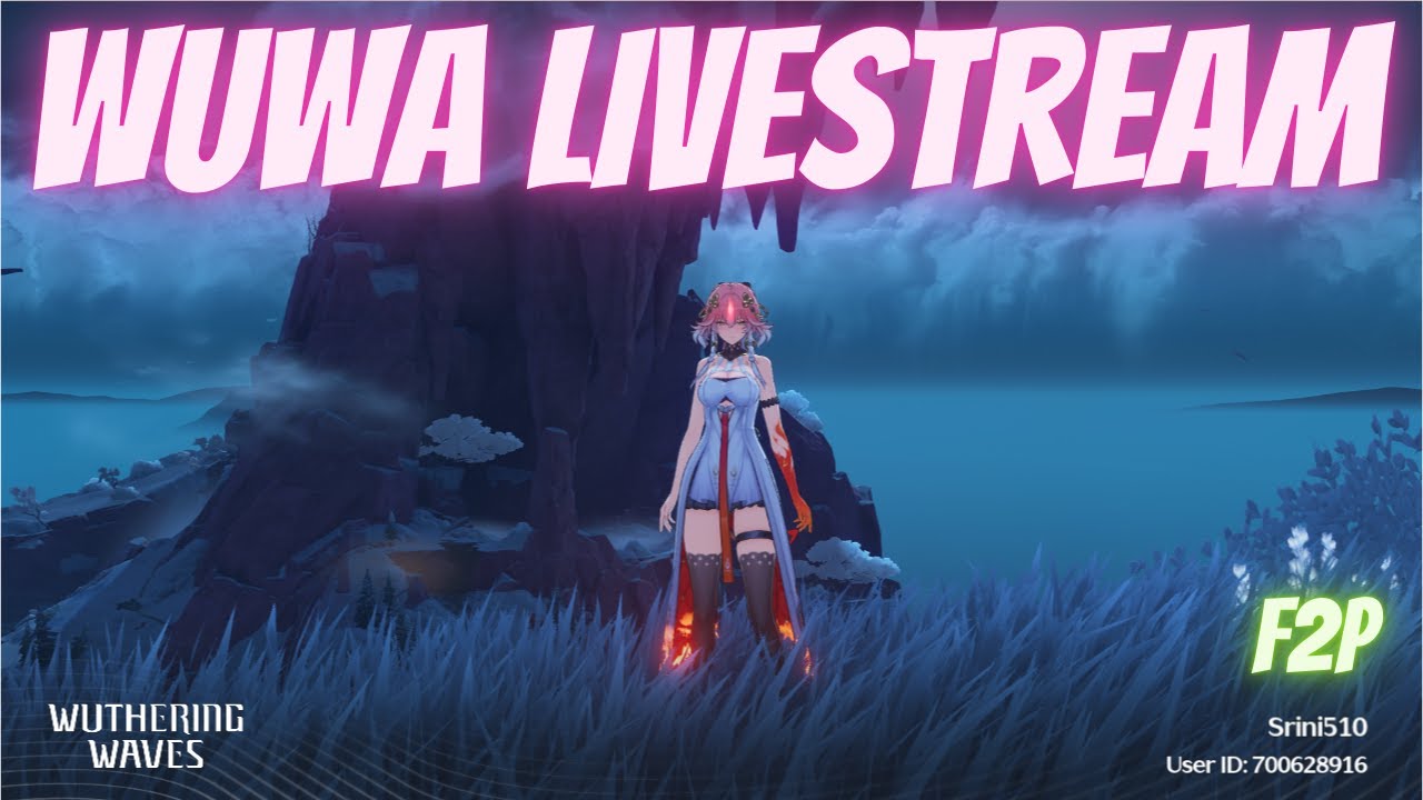 Wuthering Waves Livestream(F2P) - YouTube