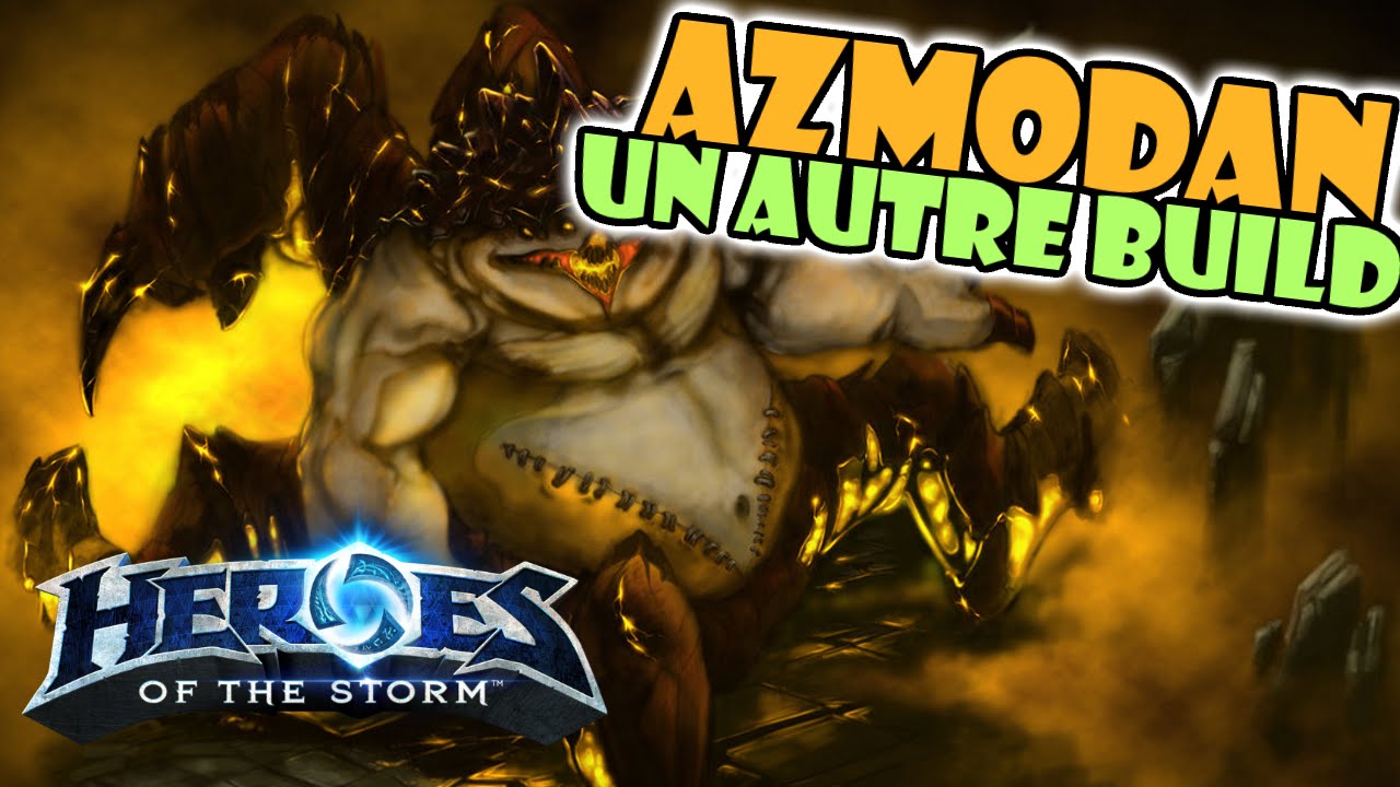 [FR] AZMODAN BUILD DPS - Heroes of the Storm - YouTube