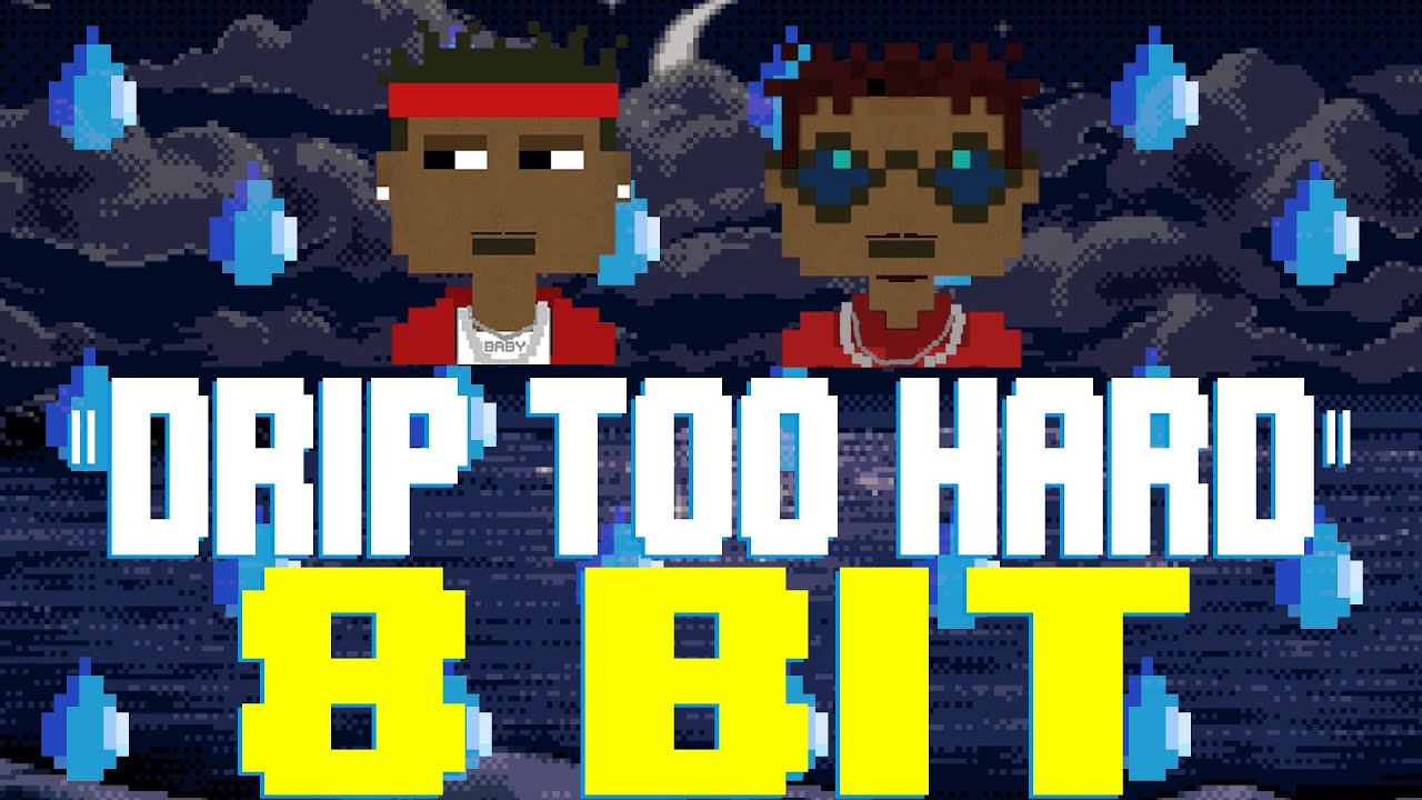 Drip Too Hard (Extended Version - 2023) [8 Bit Tribute to Lil Baby X ...